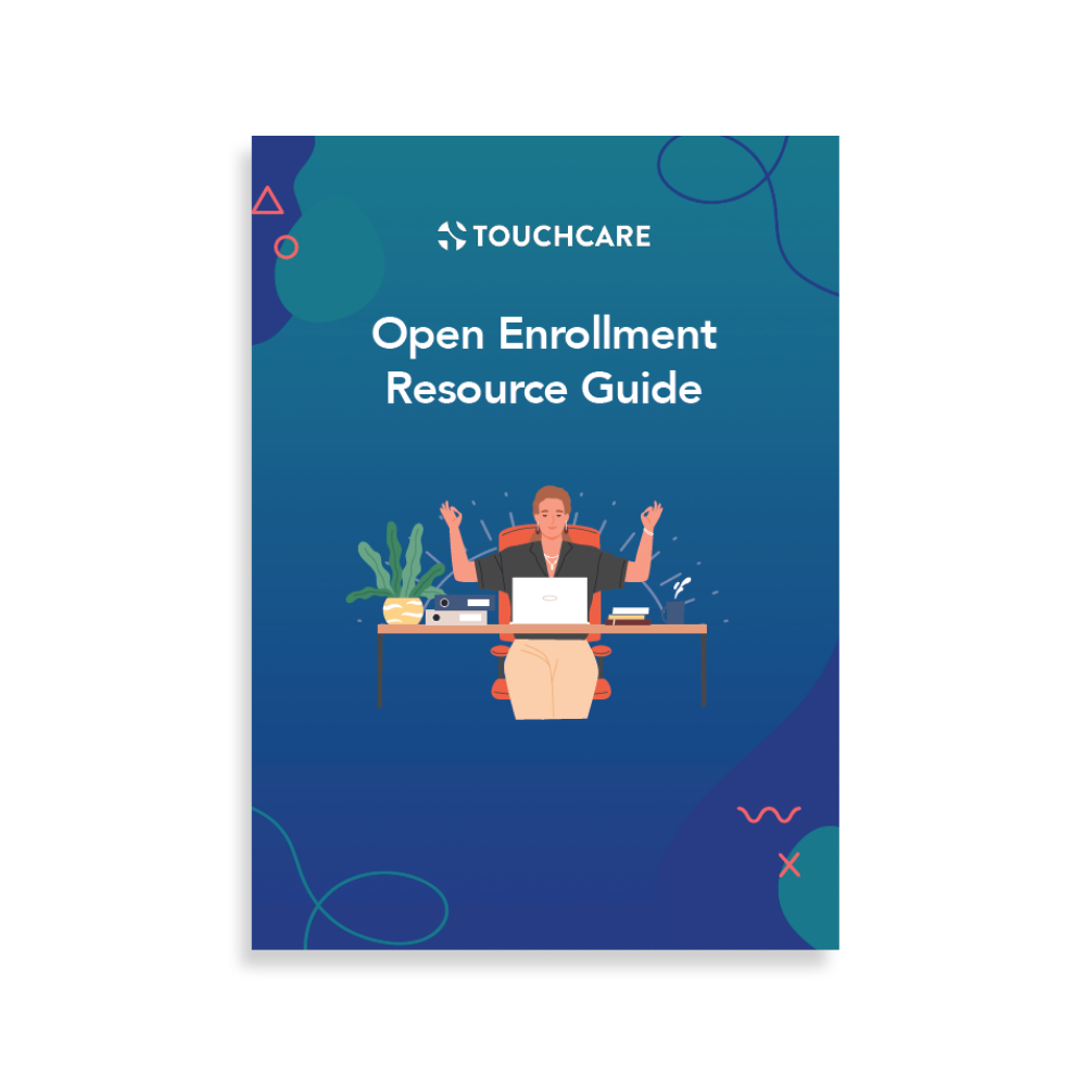 Open Enrollment Resource Guide | TouchCare